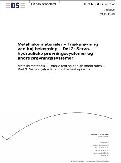 DS/EN ISO 26203-2:2011 - Metallic materials - Tensile testing at high ...