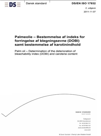 DS/EN ISO 17932:2011 - Palm oil - Determination of the deterioration of ...