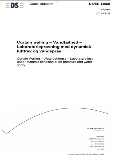 DS/EN 13050:2011 - Curtain Walling - Watertightness - Laboratory test ...