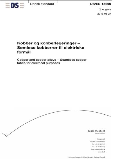 DS/EN 13600:2013 - Copper and copper alloys - Seamless copper tubes for ...