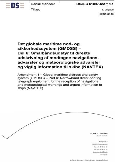 DS/IEC 61097-6/Amd.1:2012 - Amendment 1 - Global maritime distress and ...