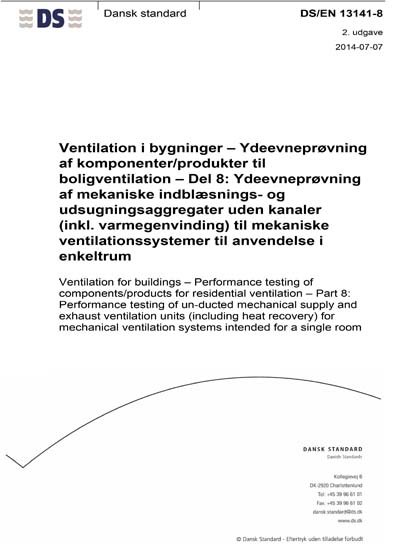 DS/EN 13141-8:2014 - Ventilation for buildings - Performance testing of ...