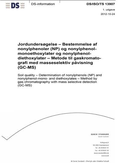 DS/ISO/TS 13907:2012 - Soil quality - Determination of nonylphenols (NP ...