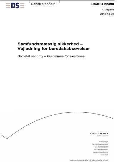 DS/ISO 22398:2013 - Societal security - Guidelines for exercises