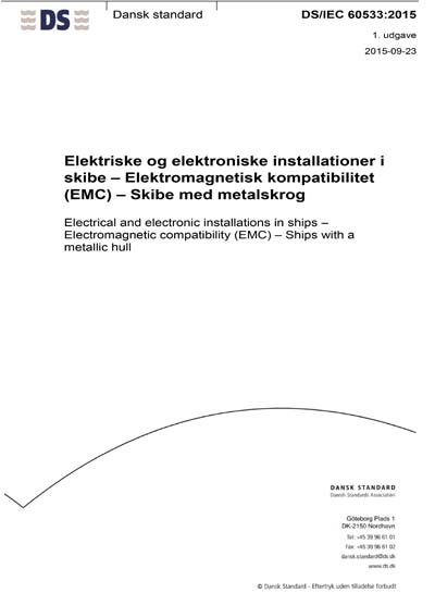 DS/IEC 60533:2015 - Electrical and electronic installations in ships ...