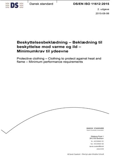 DS/EN ISO 11612:2015 - Protective clothing - Clothing to protect ...
