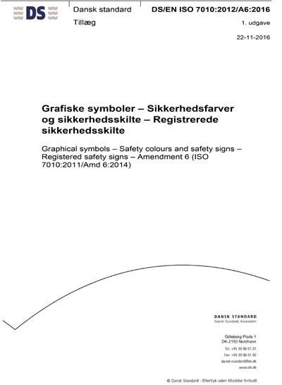 DS/EN ISO 7010:2012/A6:2016 - Graphical symbols - Safety colours and ...