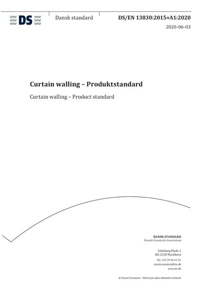 DS/EN 13830:2015+A1:2020 - Curtain walling - Product standard