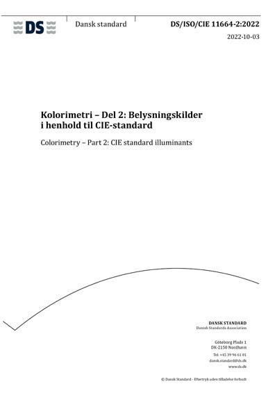 DS/ISO/CIE 11664-2:2022 - Colorimetry - Part 2: CIE standard illuminants
