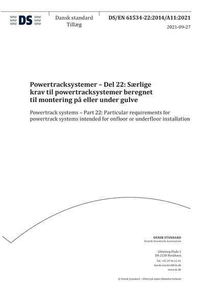 DS/EN 61534-22:2014/A11:2021 - Powertrack systems - Part 22: Particular ...