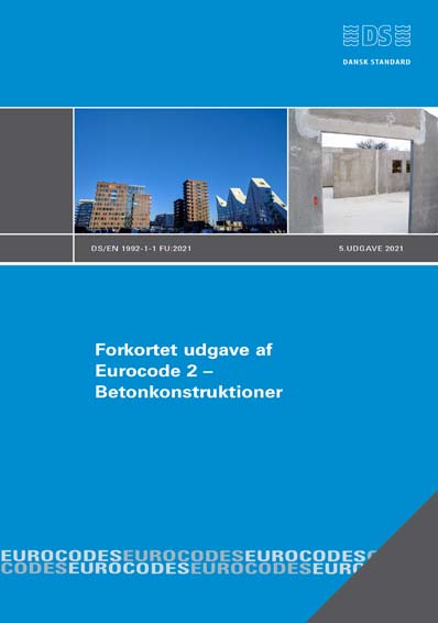 DS/EN 1992-1-1 FU:2021 - Shortened version of Eurocode 2 - Concrete ...