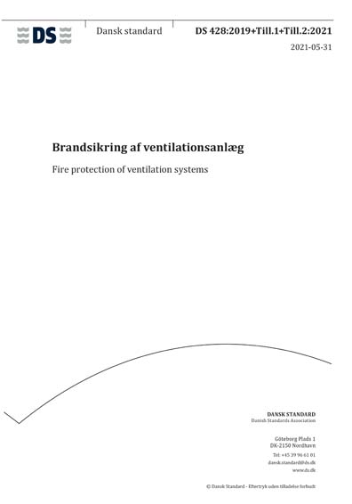 DS 428:2019+Till.1+Till.2:2021 - Fire protection of ventilation systems