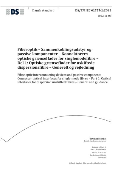 DS/EN IEC 61755-1:2022 - Fibre optic interconnecting devices and ...