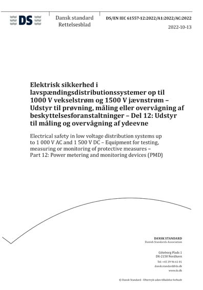 DS/EN IEC 61557-12:2022/A1:2022/AC:2022 - Electrical safety in low ...