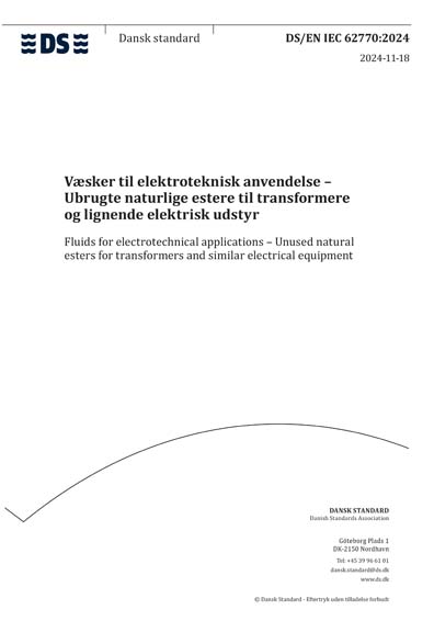 DS/EN IEC 62770:2024 - Fluids for electrotechnical applications ...