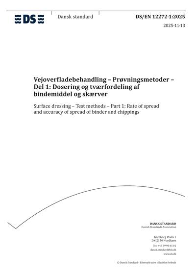 DS/EN 12272-1:2025 - Surface dressing - Test methods - Part 1: Rate of ...