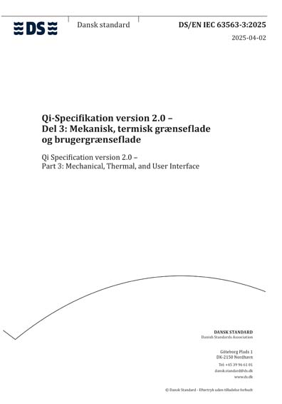 DS/EN IEC 63563-3:2025 - Qi Specification version 2.0 - Part 3 ...