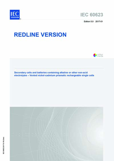 S+ IEC 60623 Ed. 5.0 en:2017 (Redline version) - Secondary cells and ...