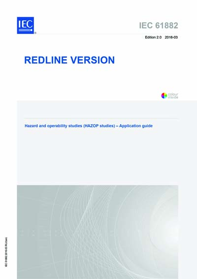 S+ IEC 61882 Ed. 2.0 en:2016 (Redline version) - Hazard and operability ...