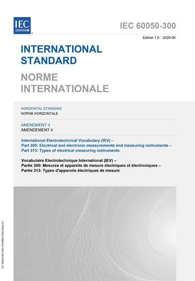 IEC 60050-300 Amd.4 Ed. 1.0 b:2020 - Amendment 4 - International ...