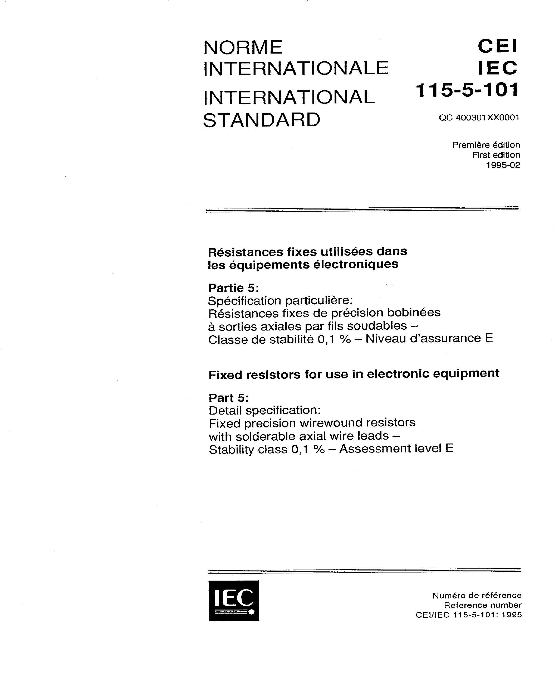 IEC 60115-5-101 Ed. 1.0 b:1995 - Fixed resistors for use in electronic ...