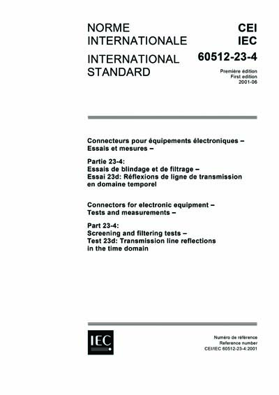 IEC 60512-23-4 Ed. 1.0 b:2001 - Connectors for electronic equipment ...