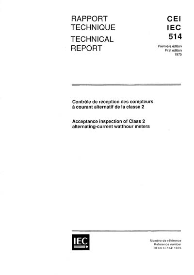 IEC 60514 TR2 Ed. 1.0 b:1975 - Acceptance inspection of Class 2 ...