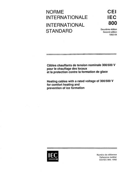 IEC 60800 Ed. 2.0 b:1992 - Heating cables with a rated voltage of 300/ ...