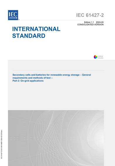 IEC 61427-2 Ed. 1.1 en:2024 - Secondary cells and batteries for ...