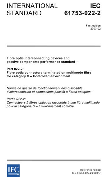 IEC 61753-022-2 Ed. 1.0 en:2003 - Fibre optic interconnecting devices ...