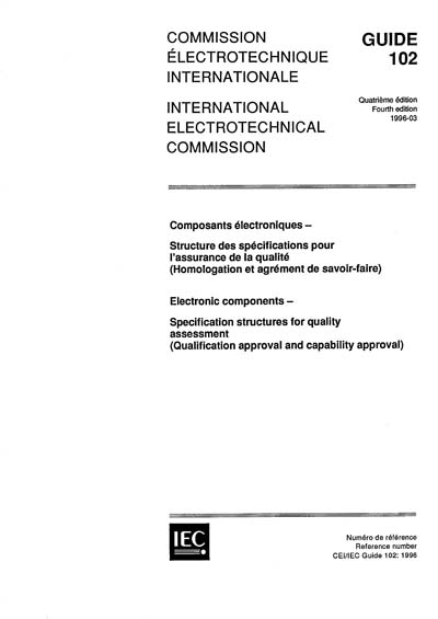 IEC GUIDE 102 Ed. 4.0 b:1996 - Electronic components - Specification ...