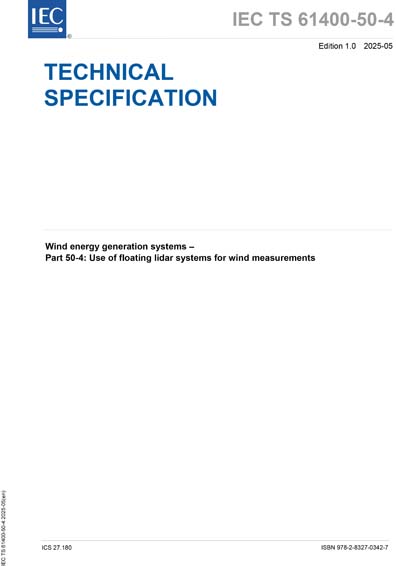 IEC/TS 61400-50-4 Ed. 1.0 en:2025 - Wind energy generation systems ...