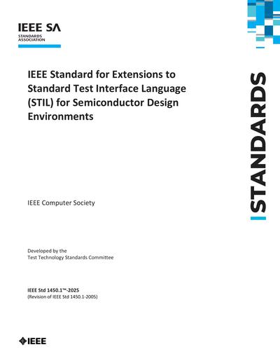 IEEE 1450.1-2025 - IEEE Standard for Extensions to Standard Test ...