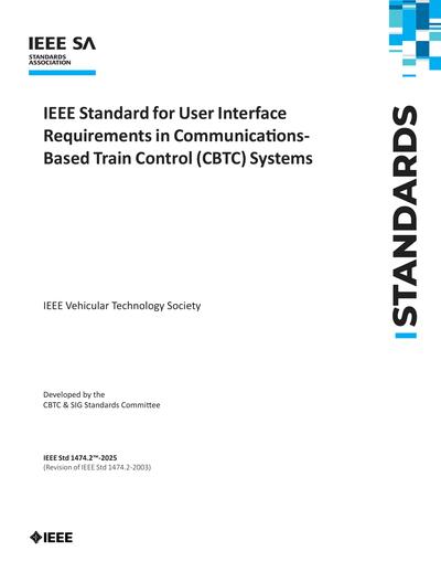 IEEE 1474.2-2025 - IEEE Standard for User Interface Requirements in ...