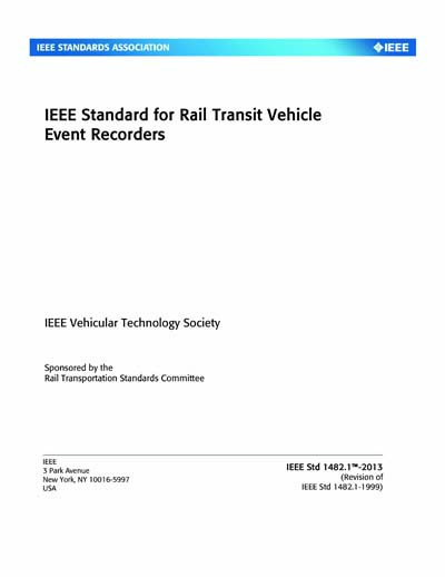 IEEE 1482.1-2013 - IEEE Standard for Rail Transit Vehicle Event Recorders