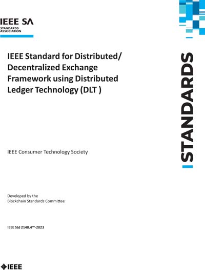 IEEE 2140.4-2023 - IEEE Standard for Distributed/Decentralized Exchange ...