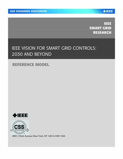 IEEE Grid Vision 2030 Controls Reference Model - IEEE Vision for Smart ...