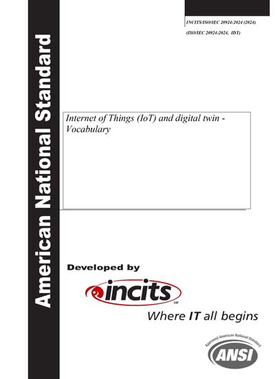 INCITS/ISO/IEC 20924:2024 (2024) - Internet of Things (IoT) and digital ...
