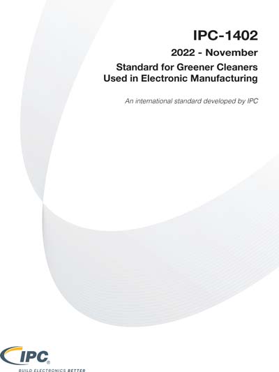 IPC 1402-2022 - Standard for Greener Cleaners Used in Electronic ...