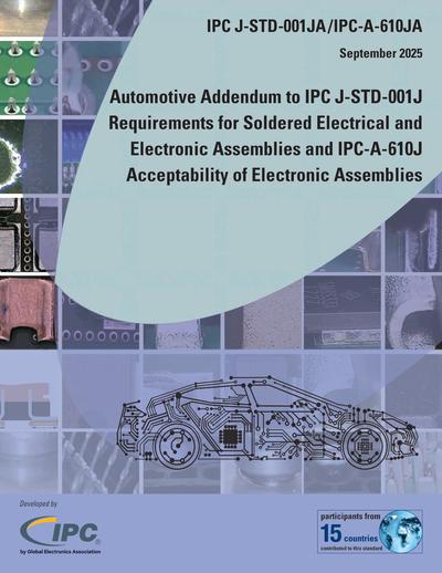 IPC J-STD-001JA/A-610JA-2025 - Automotive: Automotive Addendum to IPC J ...