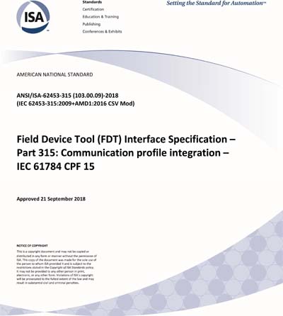 ANSI/ISA 62453-315 (103.00.09)-2018 (IEC 62453-315:2009+AMD1:2016 Mod ...