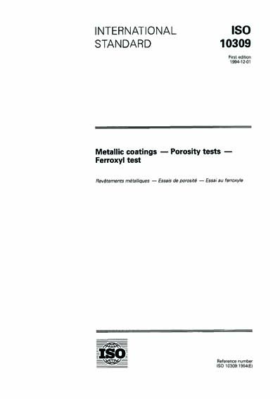 ISO 10309:1994 - Metallic coatings - Porosity tests - Ferroxyl test