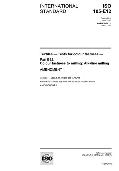 ISO 105-E12/Amd1:2002 - Textiles - Tests for colour fastness - Part E12 ...