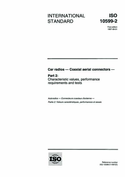 ISO 10599-2:1997 - Car radios - Coaxial aerial connectors - Part 2 ...