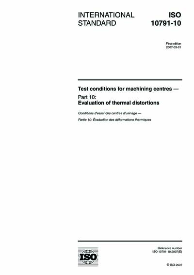 ISO 10791-10:2007 - Test conditions for machining centres - Part 10 ...
