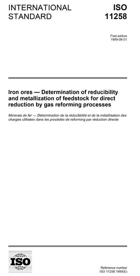 ISO 11258:1999 - Iron ores -- Determination of reducibility and ...