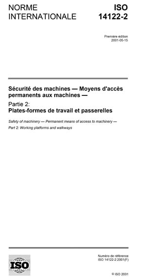 ISO 14122-2:2001 FR - Sécurité des machines -- Moyens d'accès ...