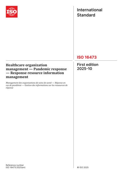 ISO 16473:2025 - Healthcare organization management - Pandemic response ...