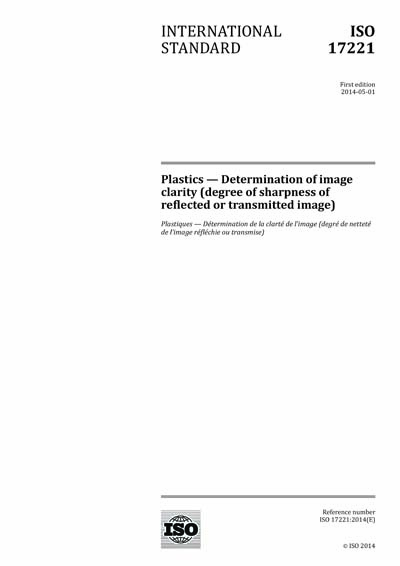 ISO 17221:2014 - Plastics - Determination of image clarity (degree of ...