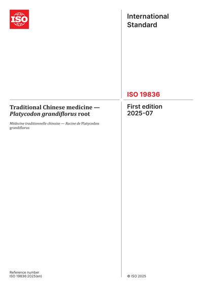 ISO 19836:2025 - Traditional Chinese medicine - Platycodon grandiflorus ...